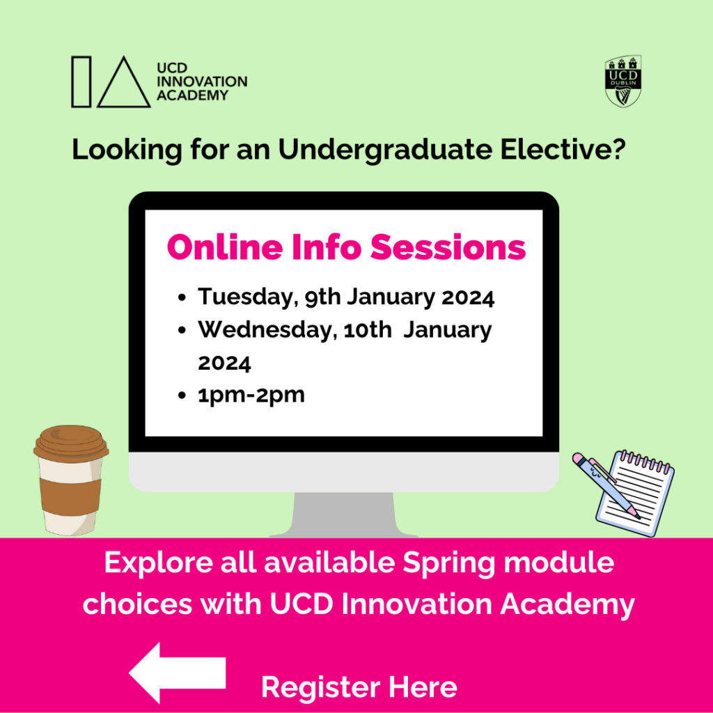 Learn with us UCD Undergraduate Modules - UCD Innovation Academy
