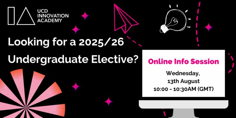 Learn with us UCD Undergraduate Modules - UCD Innovation Academy