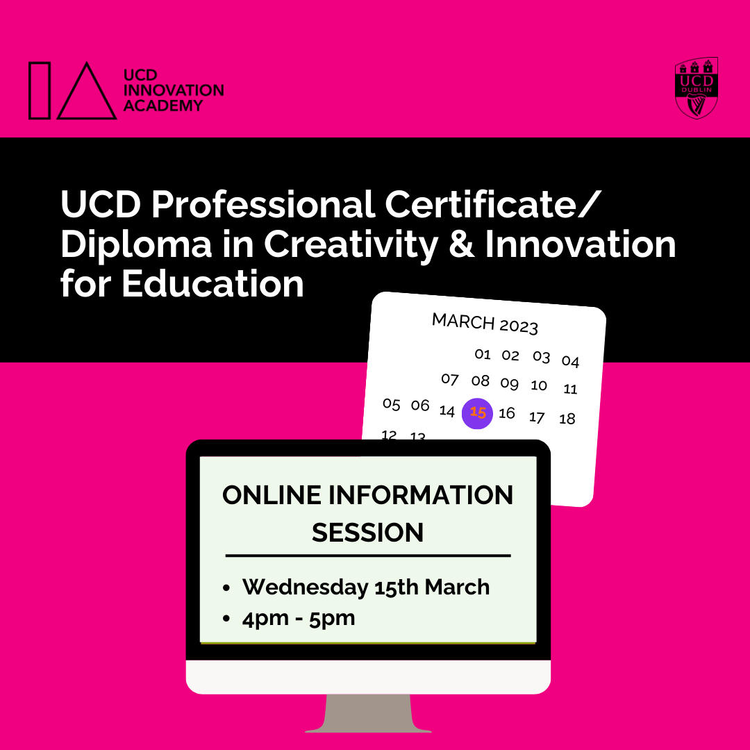 Diploma in Creativity & Innovation for Education - UCD Dublin